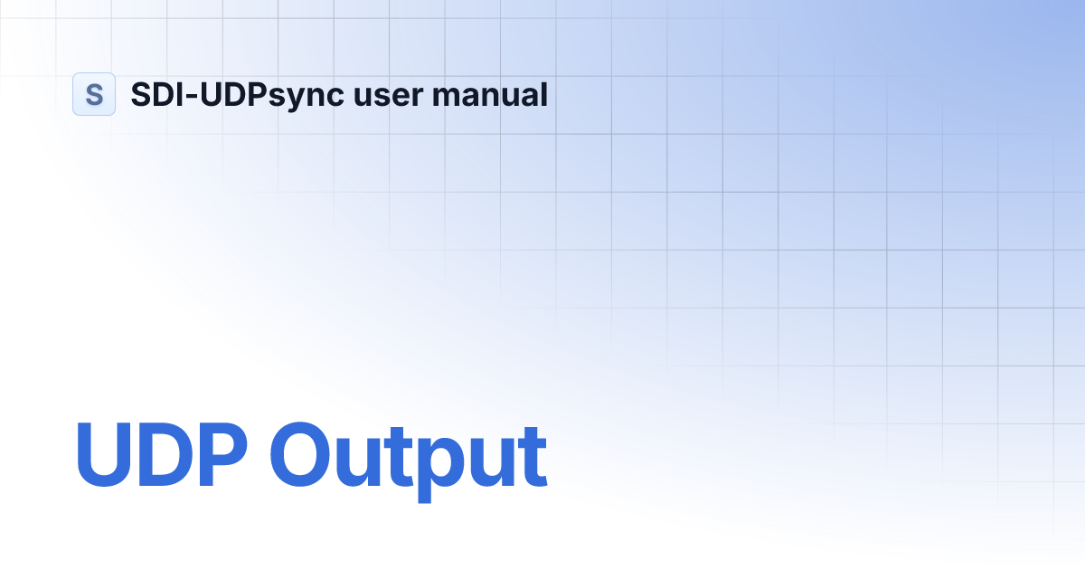 UDP Output | SDI-UDPsync user manual